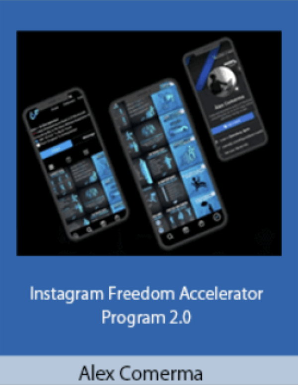 Alex Comerma – Instagram Freedom Accelerator Program 2.0 – eCashMiner